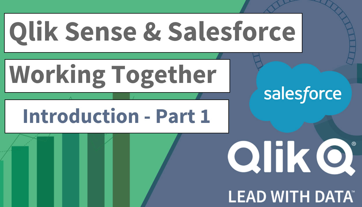 New Series - Qlik Sense and Salesforce Working Tog... - Qlik Community - 1607651