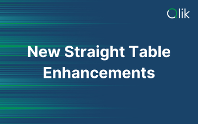New Straight Table Enhancements - Qlik Community - 2475886