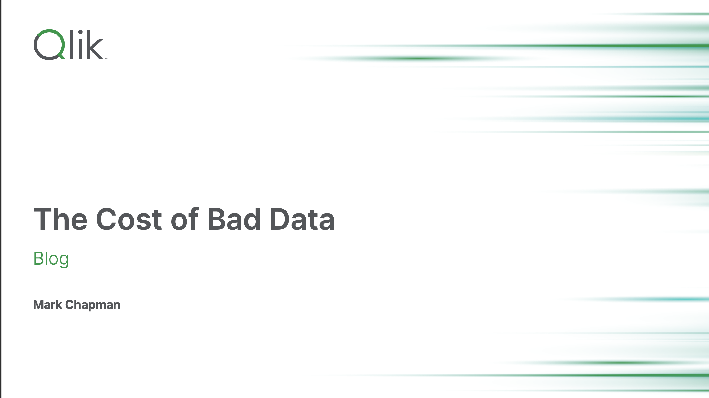 The Cost of Bad Data: How Data Quality and Trust I... - Qlik Community ...